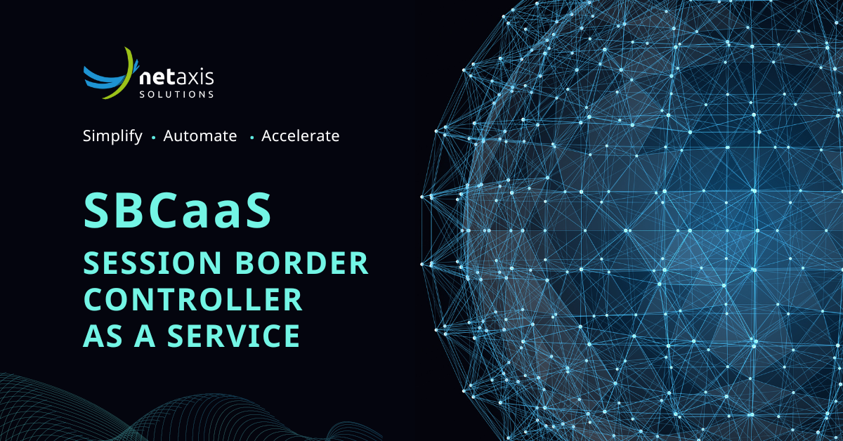 SBC as a Service | Netaxis Solutions SBC as a Service | Netaxis Solutions